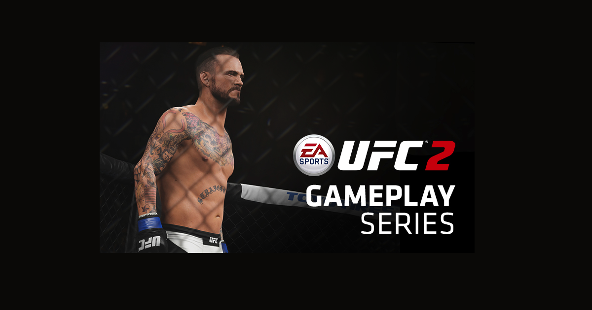 EA SPORTS UFC 2 | Gameplay Series: KO Physics, Submissions, Grappling ...